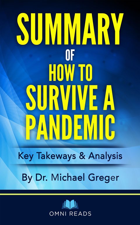 Summary of "How To Survive A Pandemic" - Welcome to Omni Reads